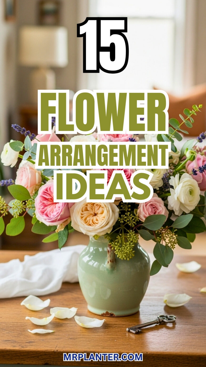 Flower Arrangement Ideas: 15 Beautiful Designs That Smell Amazing